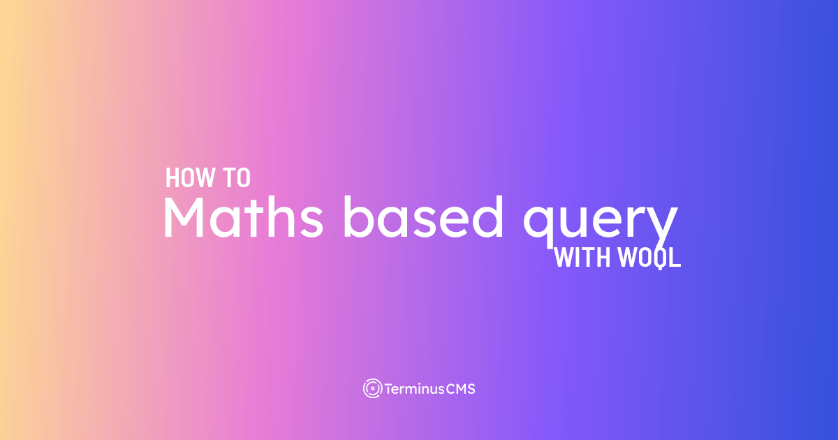 Mathematical Operations in WOQL - TerminusDB